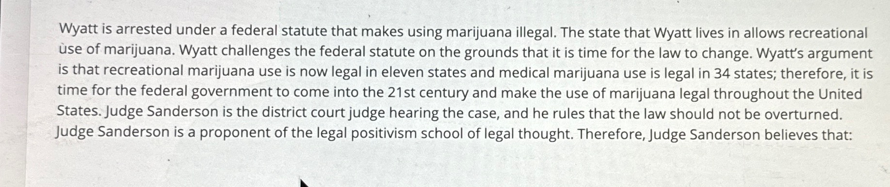 Solved Wyatt is arrested under a federal statute that makes | Chegg.com