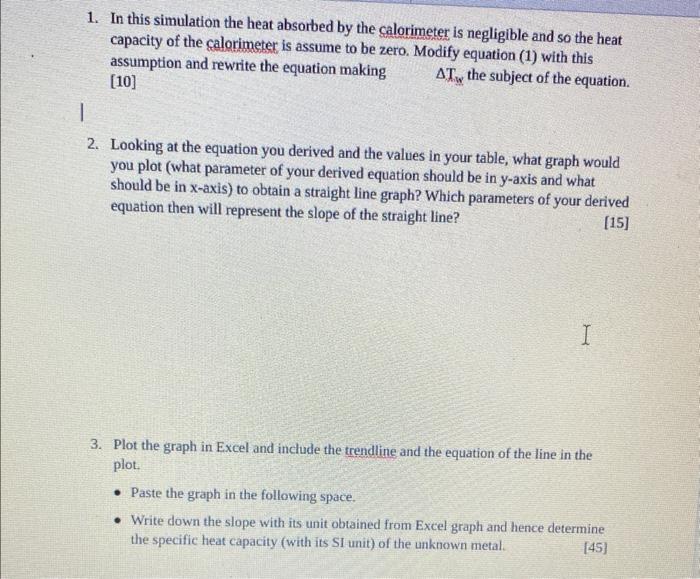 Solved Mass of metal ( in kg)=0.05 kg Mass of water | Chegg.com
