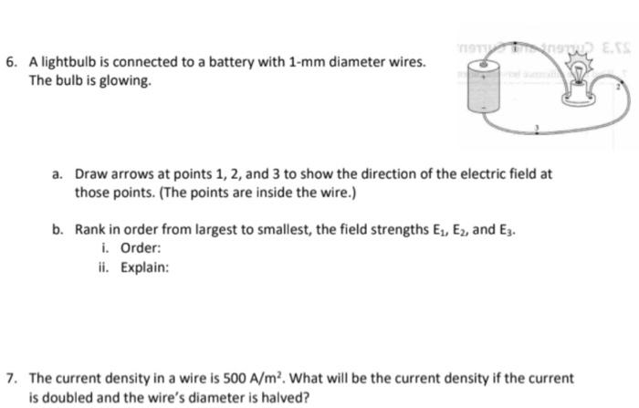 Solved 6. A lightbulb is connected to a battery with 1 -mm | Chegg.com