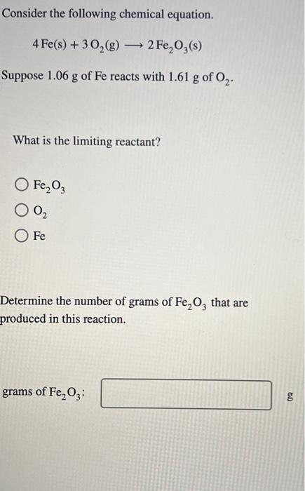 Solved Consider the following chemical equation. 4Fe(s)+3O2( | Chegg.com