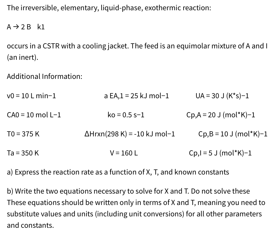 Solved The irreversible, elementary, liquid-phase, | Chegg.com