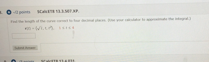 Solved SCalcET8 13.3.507.XP -/2 points B. Find the length of | Chegg.com