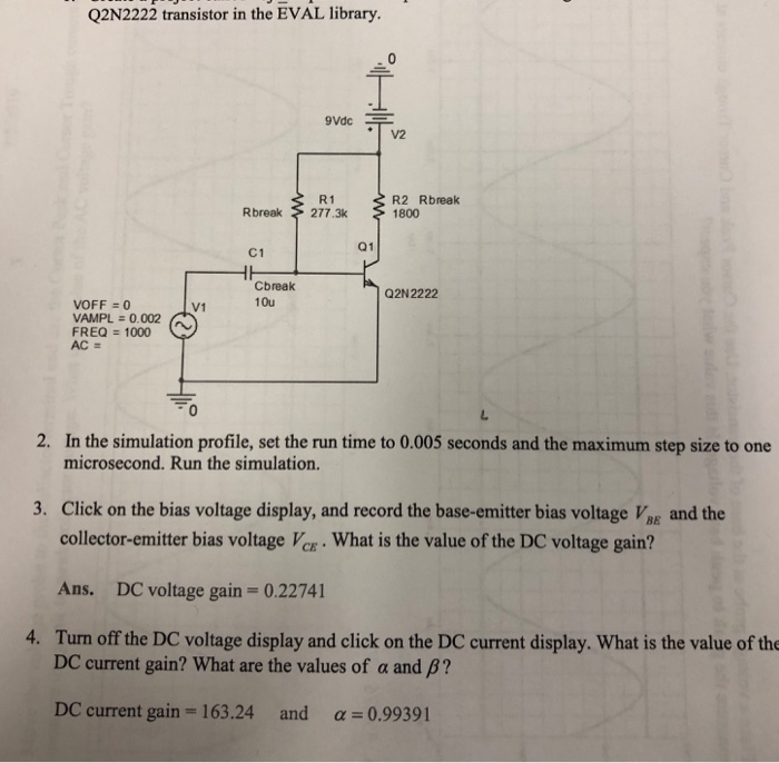Solved Q2N2222 transistor in the EVAL library 0 9Vdc V2 R2 | Chegg.com