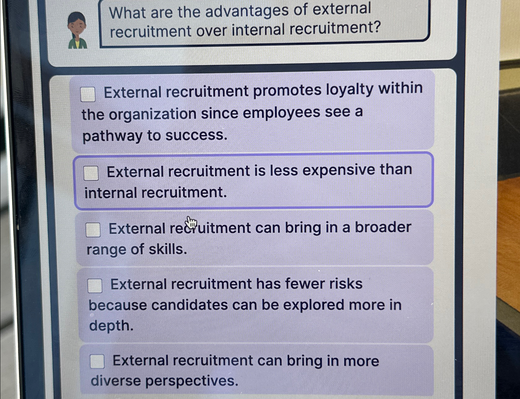 Solved What are the advantages of external recruitment over | Chegg.com
