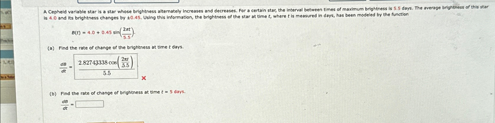 Solved is 4.0 ﻿and its brightness changes by +-0.45. ﻿Using | Chegg.com