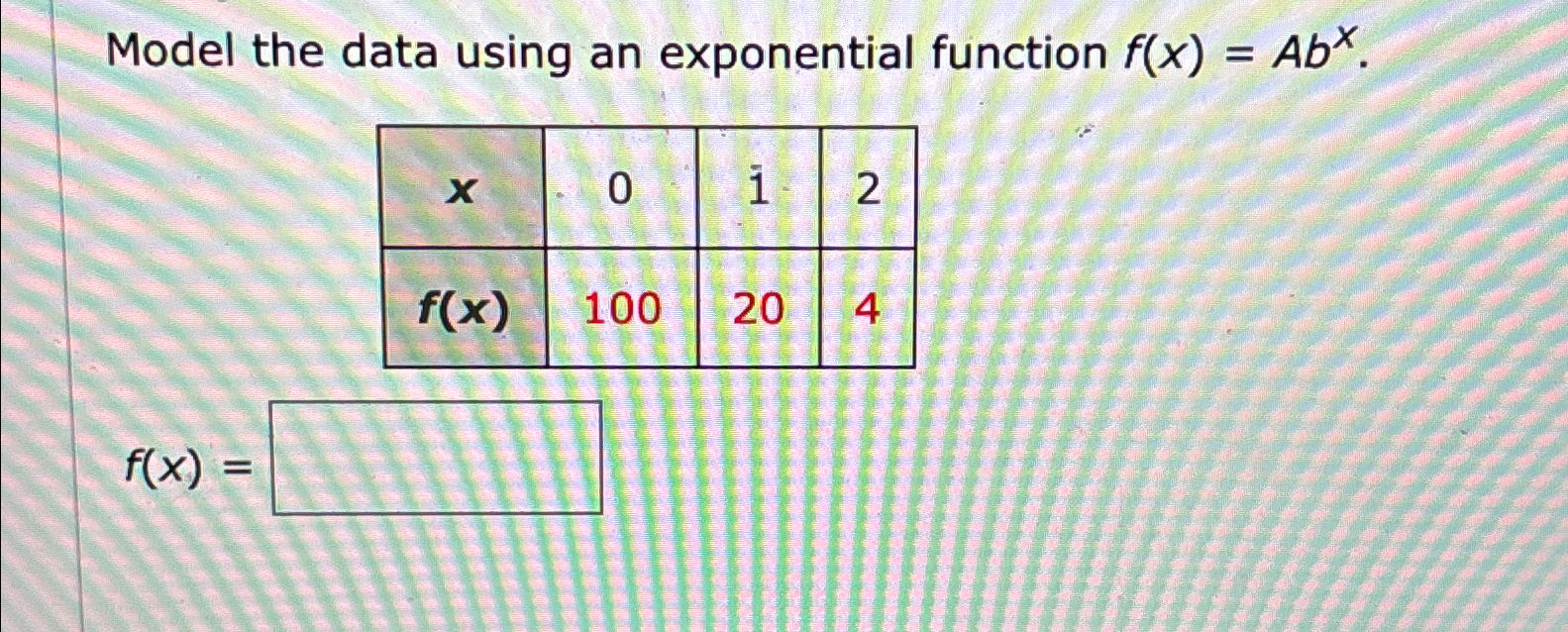 Solved Model the data using an exponential function | Chegg.com