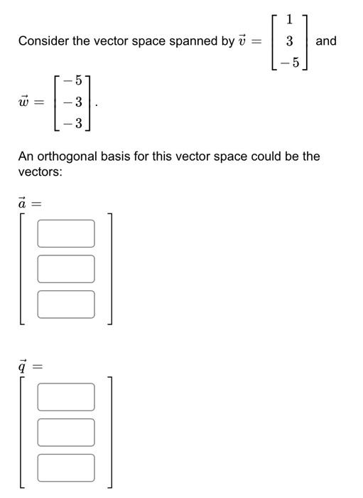 Solved B and C are bases of R³. A.A. 3 B = { 1 } The vector | Chegg.com