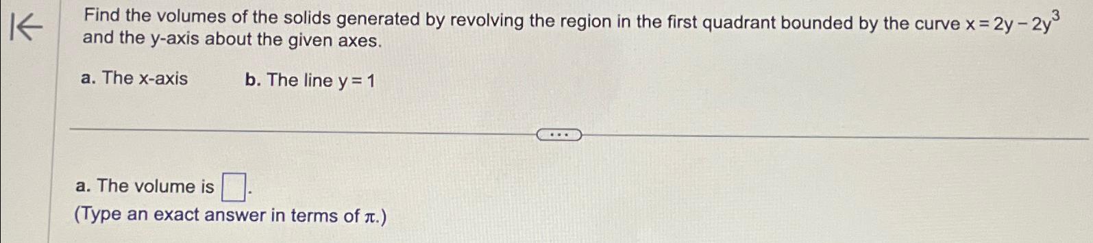 Solved Find the volumes of the solids generated by revolving | Chegg.com