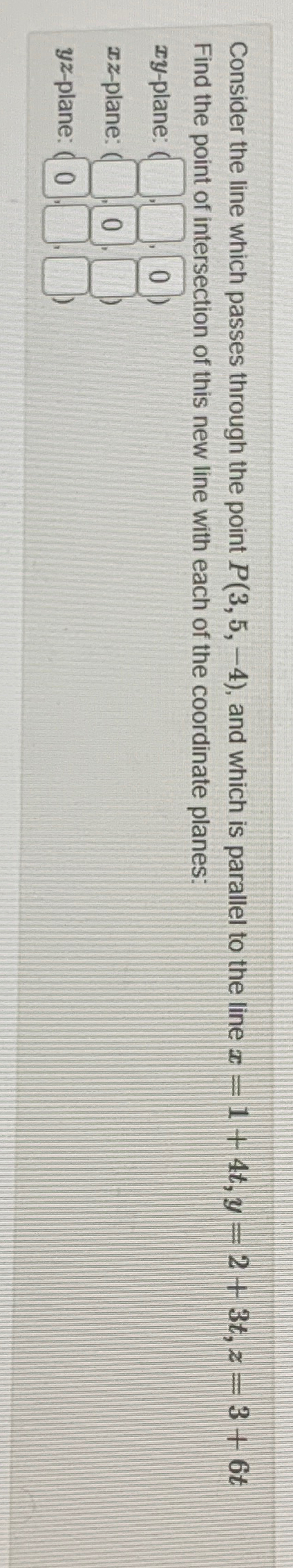 Solved Consider the line which passes through the point | Chegg.com