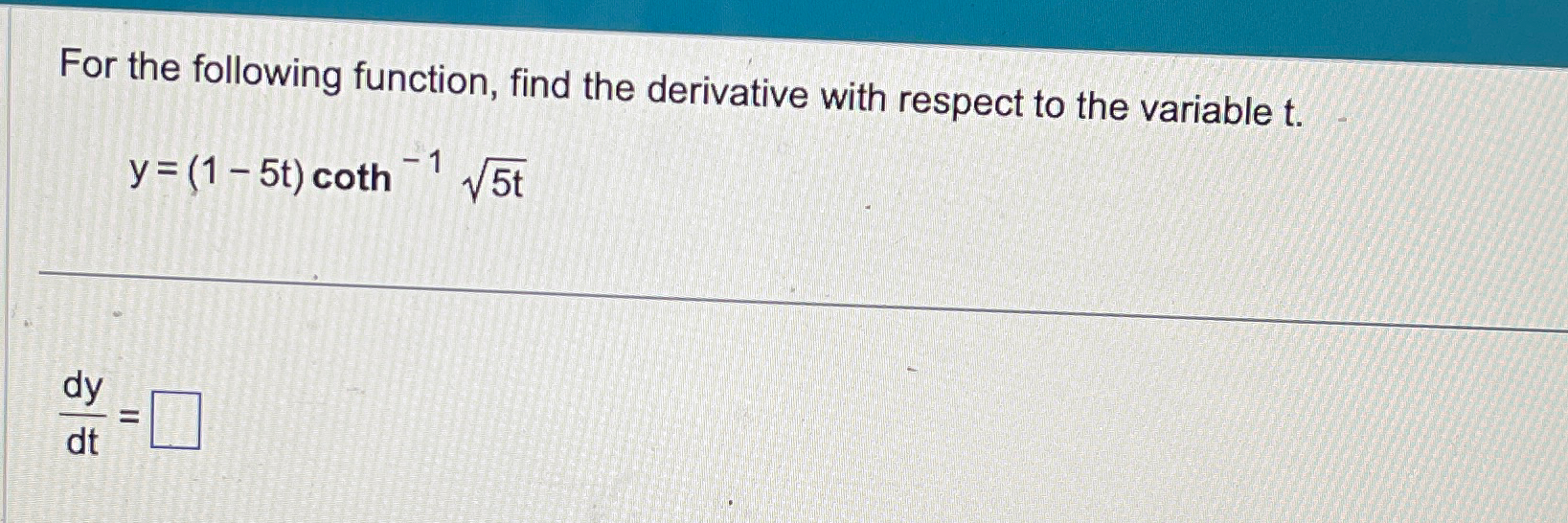 Solved For the following function, find the derivative with | Chegg.com