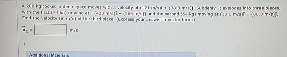 Solved A 200kg ﻿rocket in deep space moves with a velocity | Chegg.com