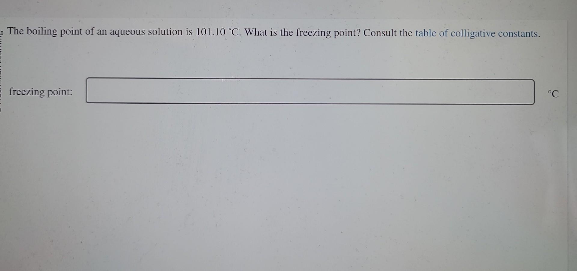 Solved The boiling point of an aqueous solution is 101.10∘C. | Chegg.com