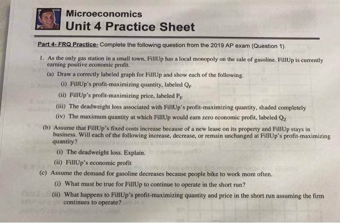 Microeconomics Unit 4 Practice Sheet Part 4-FRQ | Chegg.com