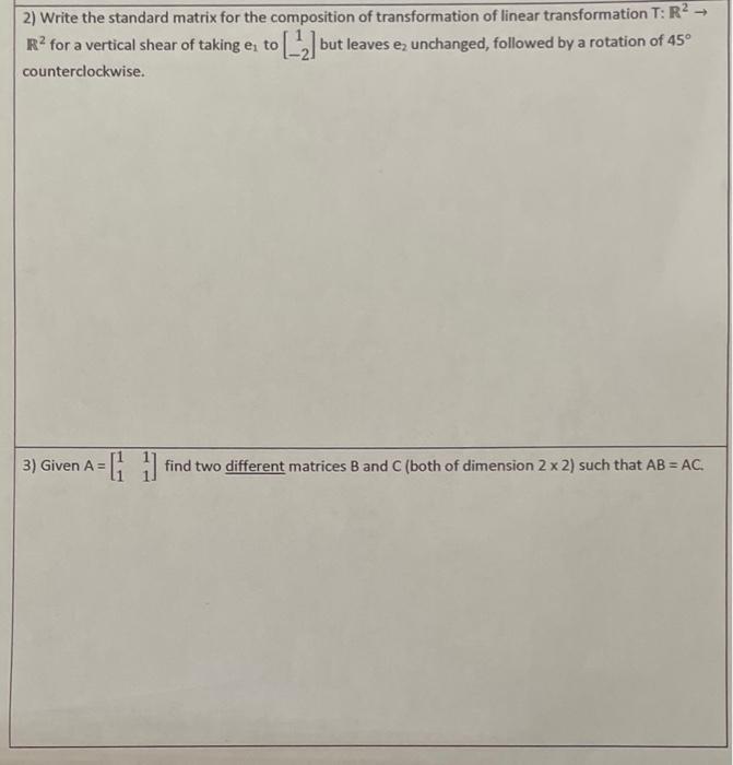 Solved 2) Write the standard matrix for the composition of | Chegg.com