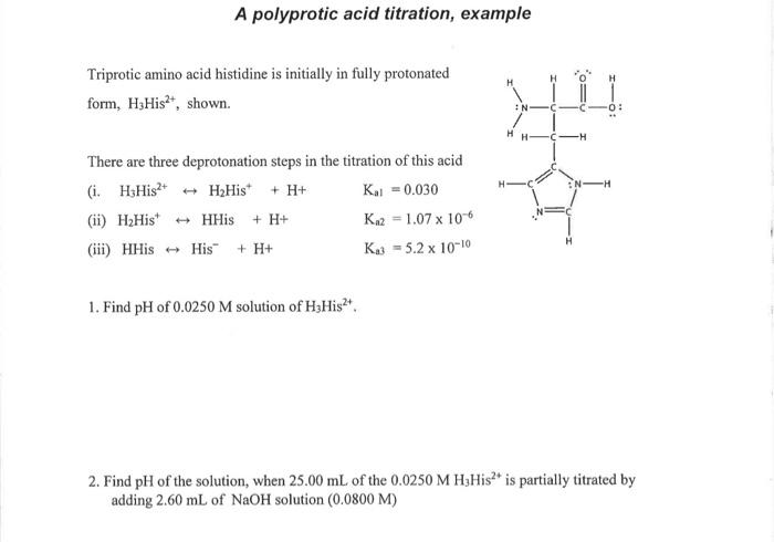 Solved A polyprotic acid titration, example H H Triprotic | Chegg.com