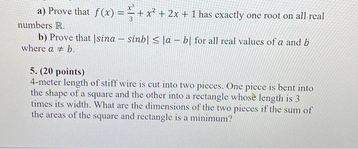 Solved a) Prove that f(x)=3x3+x2+2x+1 has exactly one root | Chegg.com