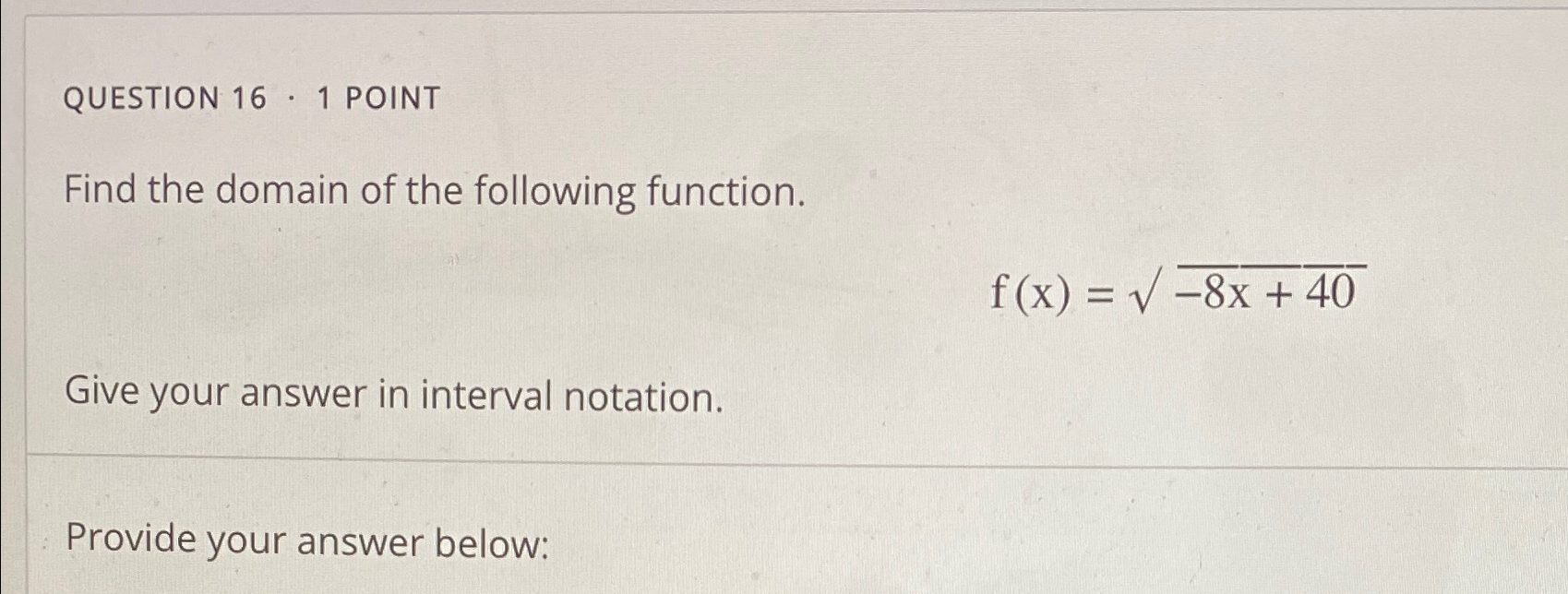 Solved QUESTION 16 - 1 ﻿POINTFind the domain of the | Chegg.com