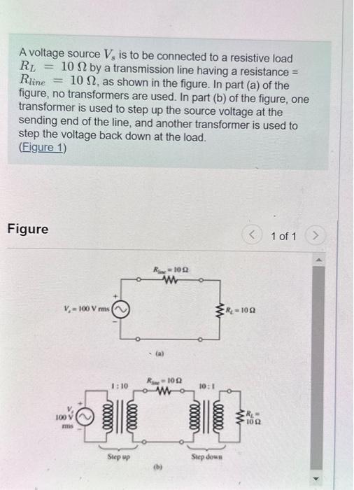 Solved A voltage source Vs is to be connected to a resistive | Chegg.com