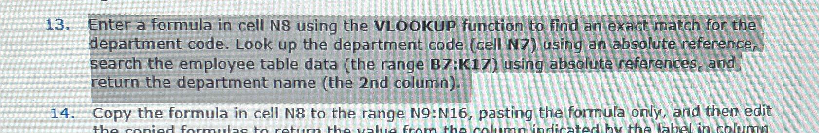 Solved Enter a formula in cell N8 ﻿using the VLOOKUP | Chegg.com