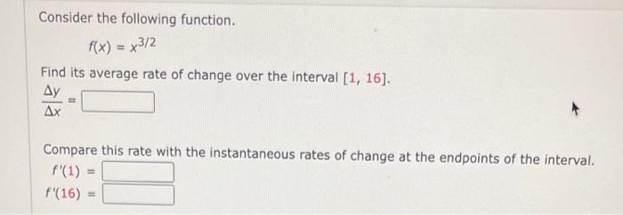 Solved Consider the following function. f(x)=x3/2 Find its | Chegg.com
