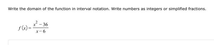 Solved Write the domain of the function in interval | Chegg.com