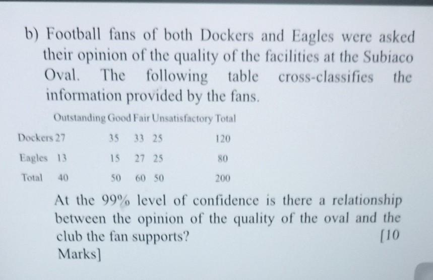 Solved b) Football fans of both Dockers and Eagles were | Chegg.com