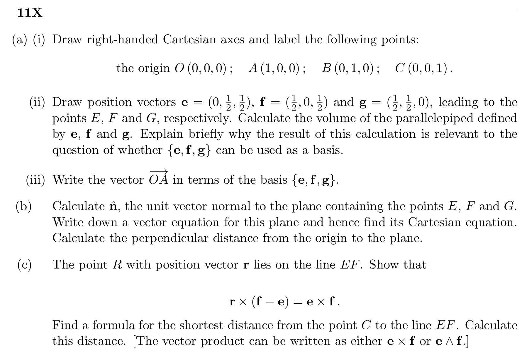 Solved 11X(a) (i) ﻿Draw right-handed Cartesian axes and | Chegg.com