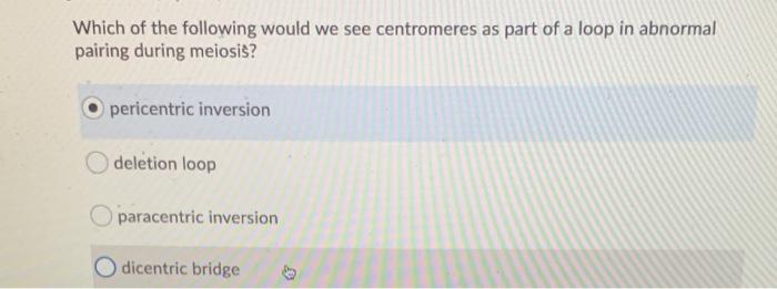 Solved Which of the following would we see centromeres as | Chegg.com
