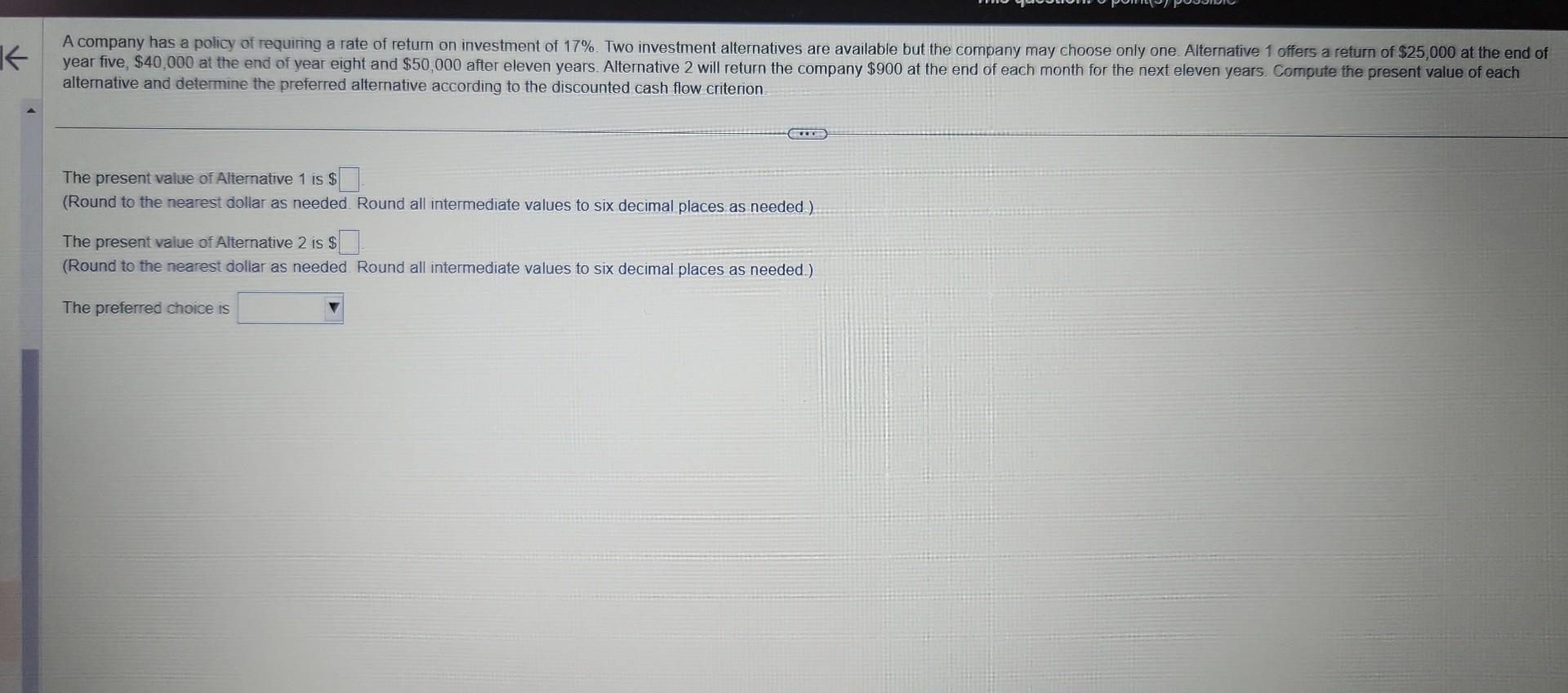 Solved alternative and determine the preferred alternative | Chegg.com