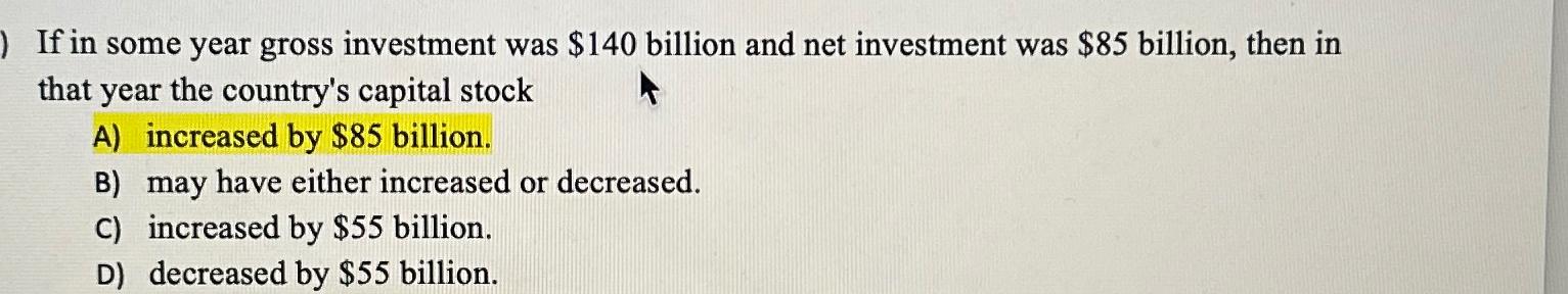Solved If in some year gross investment was $140 ﻿billion | Chegg.com