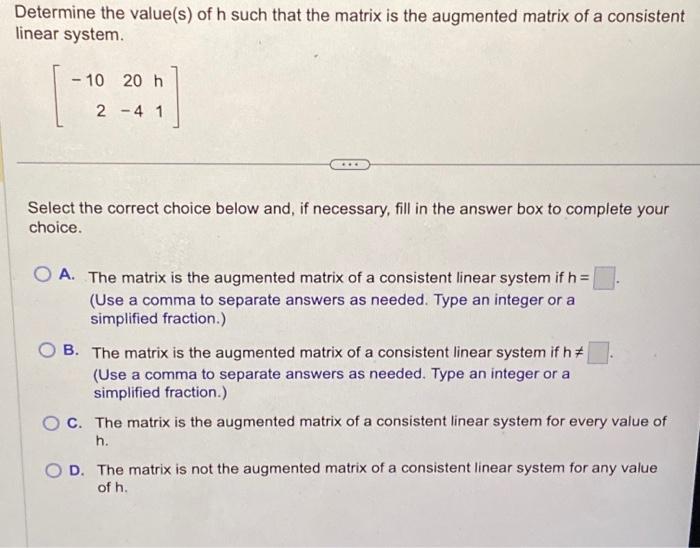 Solved Determine the value(s) of h such that the matrix is | Chegg.com