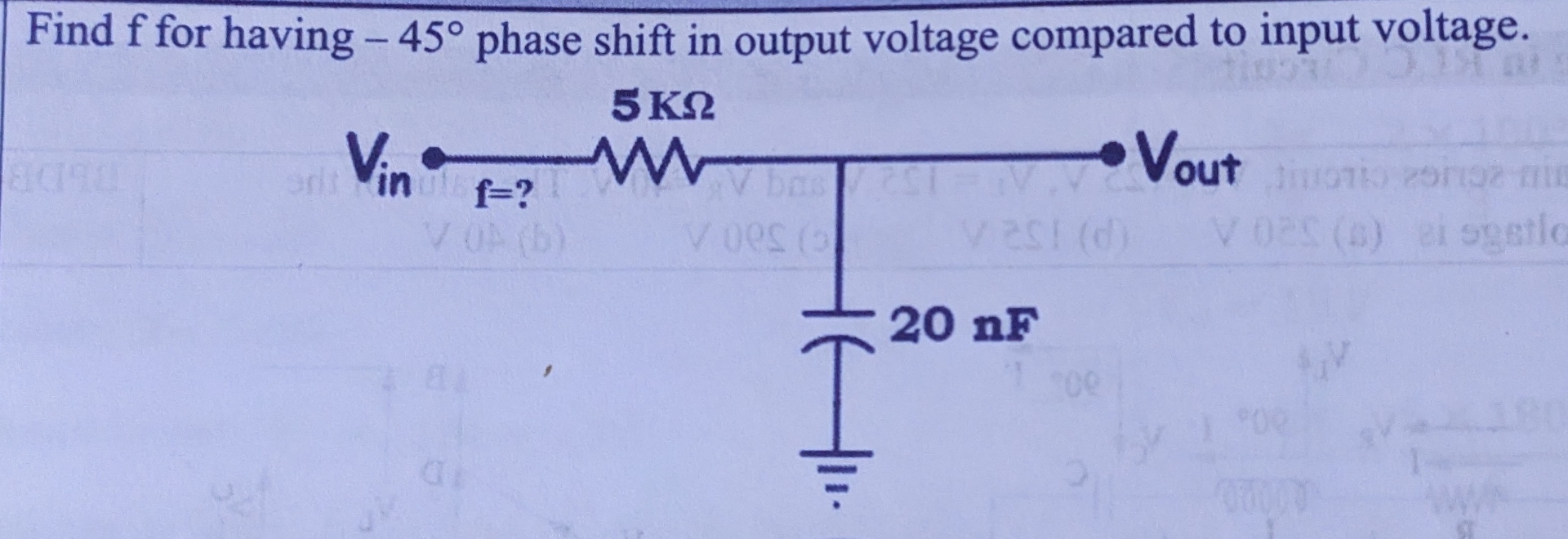 Solved Find f ﻿for having -45° ﻿phase shift in output | Chegg.com