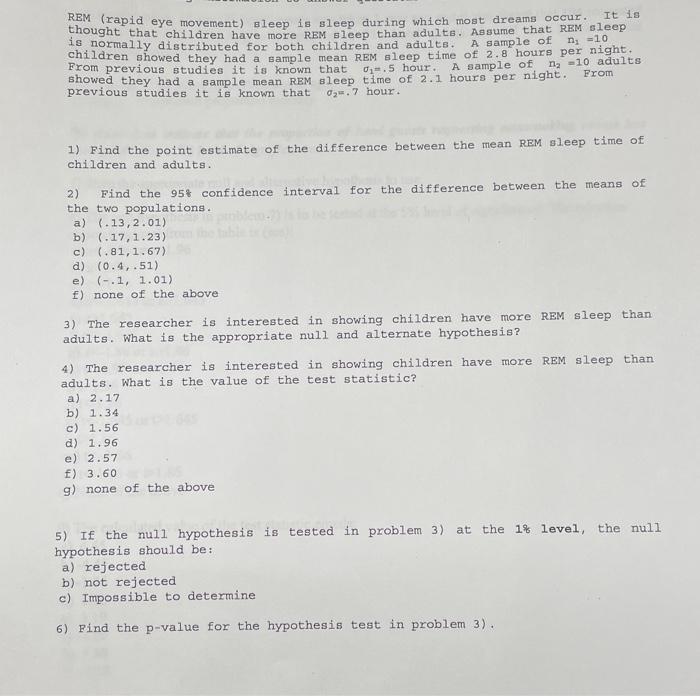 Solved RBM (rapid eye movement) вleep is sleep during which | Chegg.com