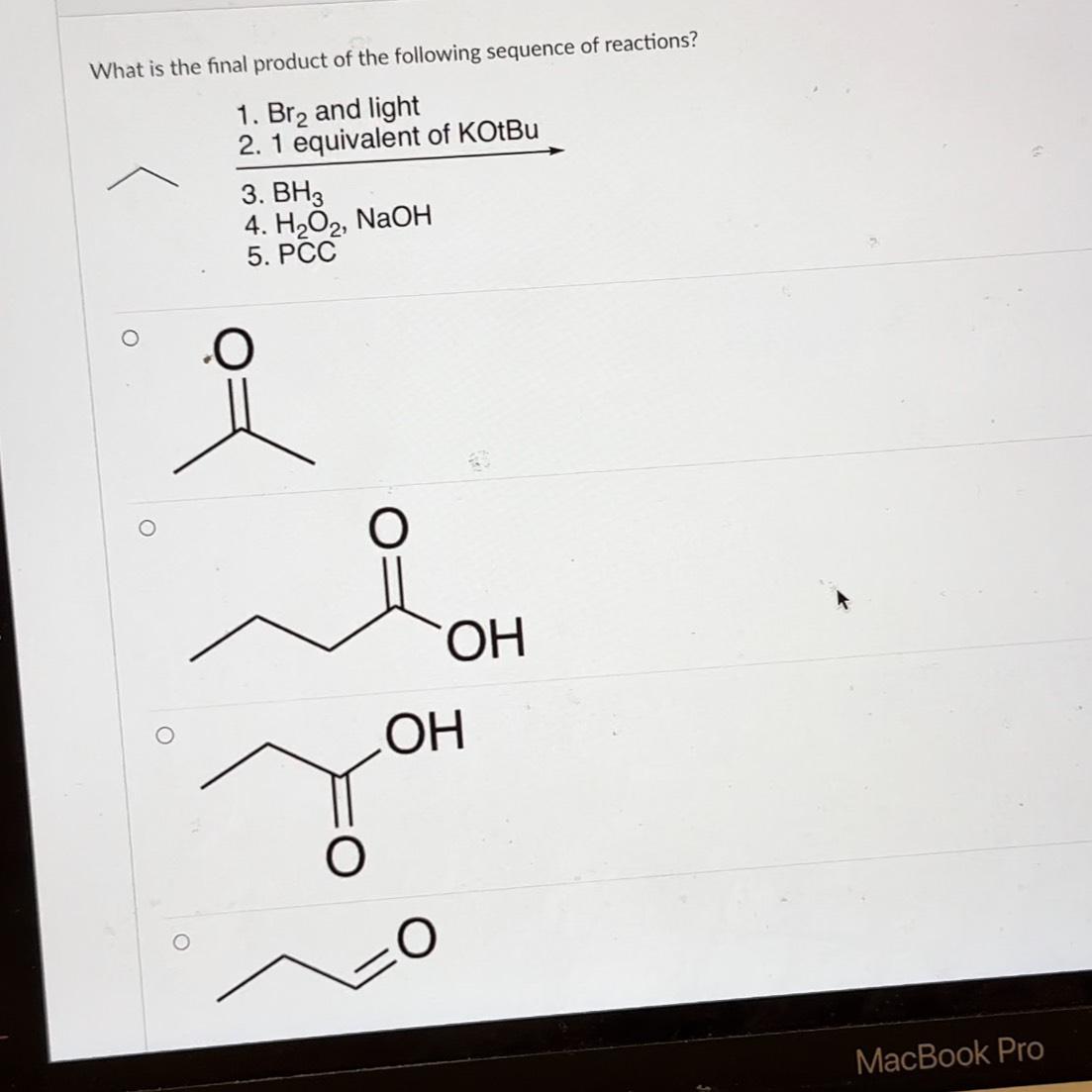 Solved What is the final product of the following sequence | Chegg.com