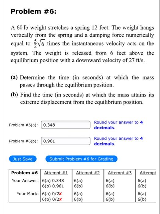 Solved Problem \#6: A 60lb weight stretches a spring 12 | Chegg.com