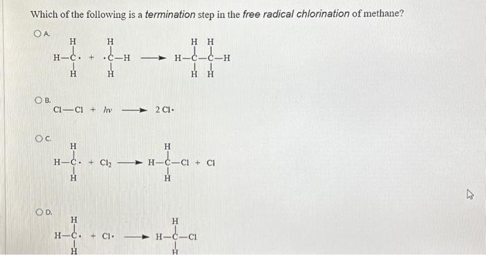 Solved Which of the following is a termination step in the | Chegg.com