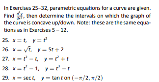 Solved In Exercises 25-32, ﻿parametric equations for a curve | Chegg.com