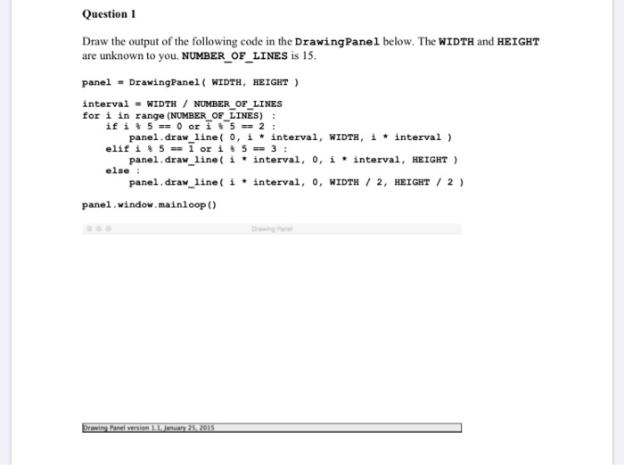 Solved Question 1 Draw Output Following Code Drawing Panel Width 5336