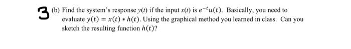Solved Repeat Problem 3(b) if the input is changed to | Chegg.com