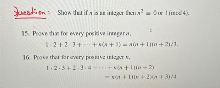 Solved Juestion: Show that if n is an integer then n2≡0 or | Chegg.com