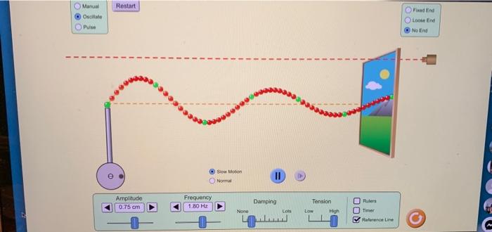 Solved Properties of Waves Open the Wave on a String PhET | Chegg.com