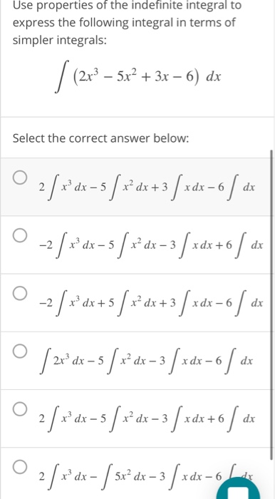 Solved Use properties of the indefinite integral to express | Chegg.com