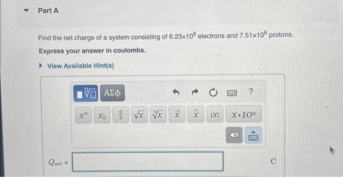 Solved Find the net charge of a system consisting of | Chegg.com