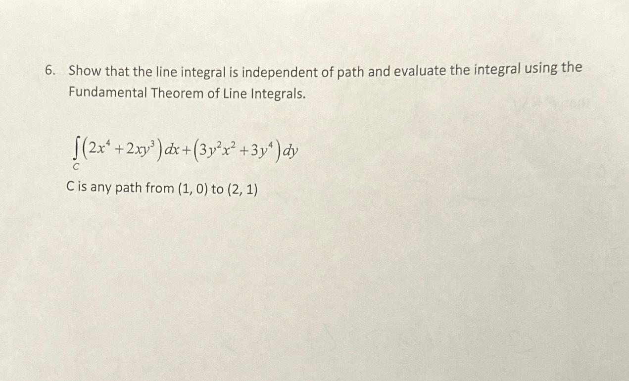 Solved Show that the line integral is independent of path | Chegg.com