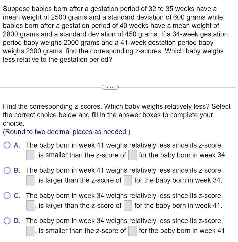 Solved Suppose babies born after a gestation period of 32 | Chegg.com