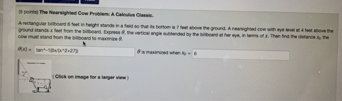 Solved (8 points) The Nearsighted Cow Problem: A Calculus | Chegg.com