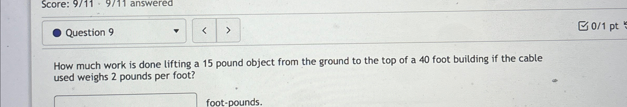 Solved Score: 9/11 - 911 ﻿answered01ptHow much work is done | Chegg.com