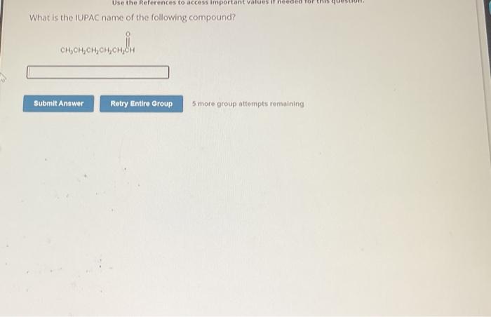 Solved What is the IUPAC name of the following compound? | Chegg.com