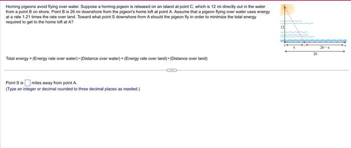 Solved Homing pigeons avoid flying over water. Suppose a | Chegg.com