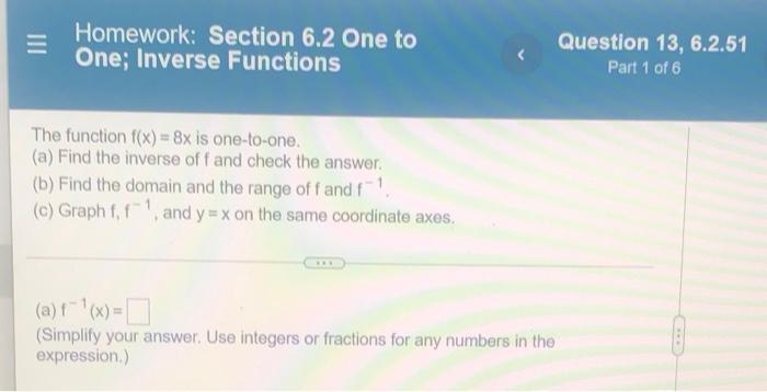 Solved Homework: Section 6.2 One to One; Inverse Functions | Chegg.com